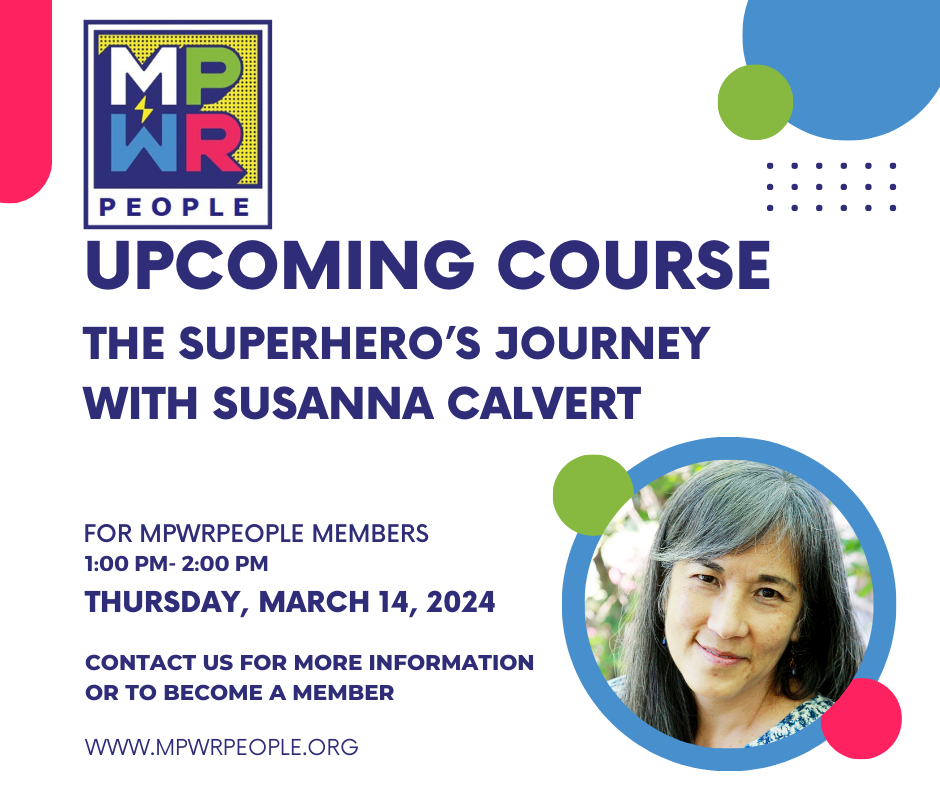 MPWRPeople Course The Superhero's Journey with Susanna Calvert.3.14.2024